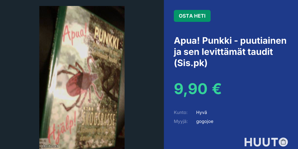 Apua! Punkki - puutiainen ja sen levittämät taudit (Sis.pk) - Huuto.net