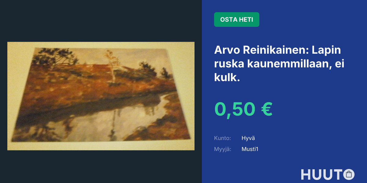 Arvo Reinikainen: Lapin ruska kaunemmillaan, ei kulk. - Huuto.net