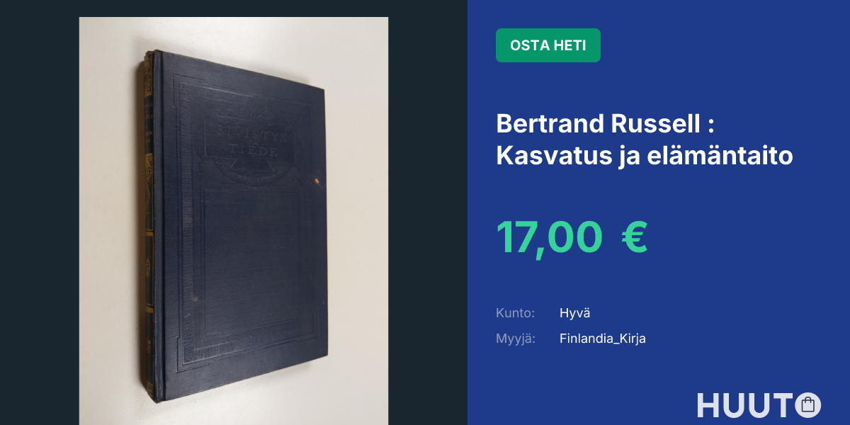 Bertrand Russell : Kasvatus ja elämäntaito - Huuto.net
