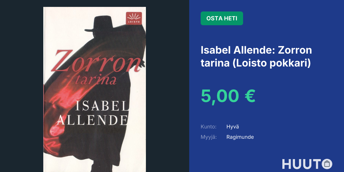 Isabel Allende: Zorron tarina (Loisto pokkari) - Huuto.net | Huuto.net