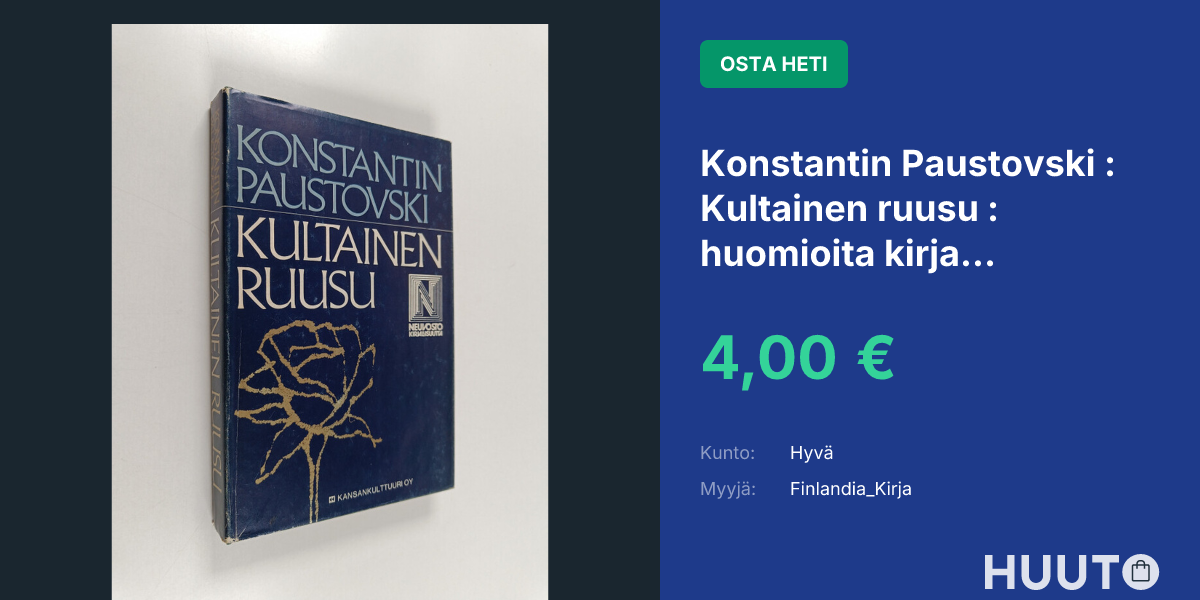 Konstantin Paustovski : Kultainen ruusu : huomioita kirja... - Huuto ...
