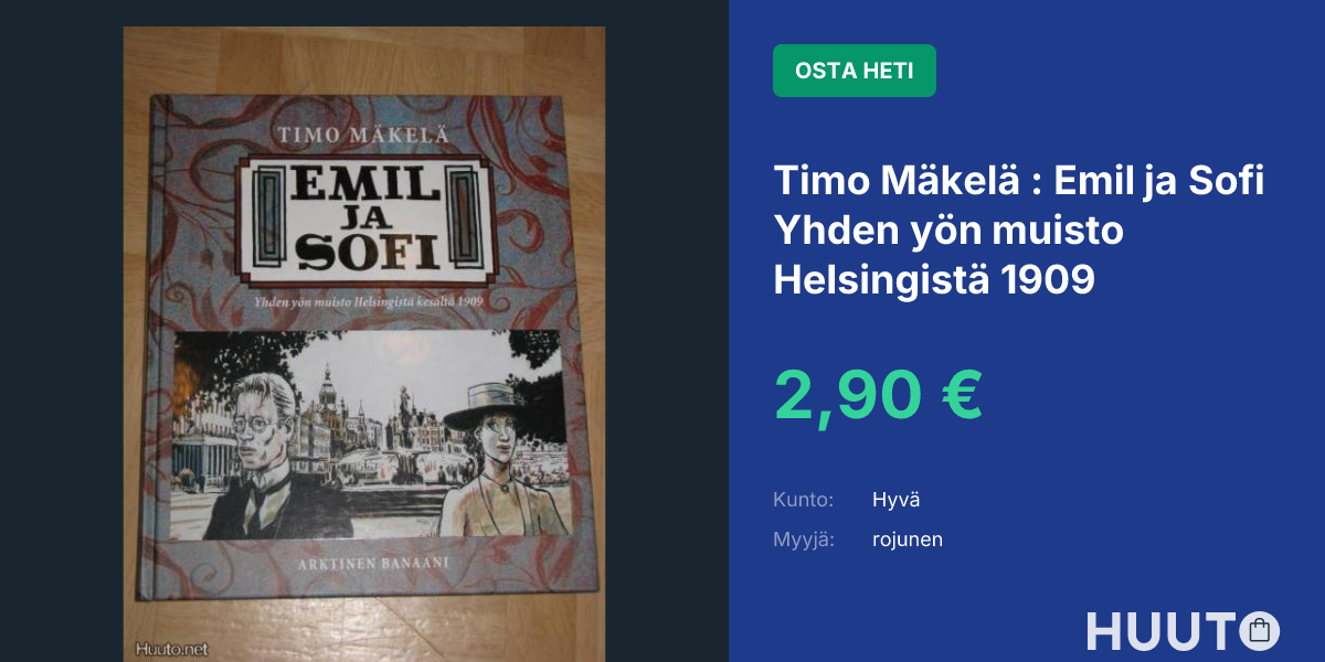 Timo Mäkelä : Emil ja Sofi Yhden yön muisto Helsingistä 1909 - Huuto ...